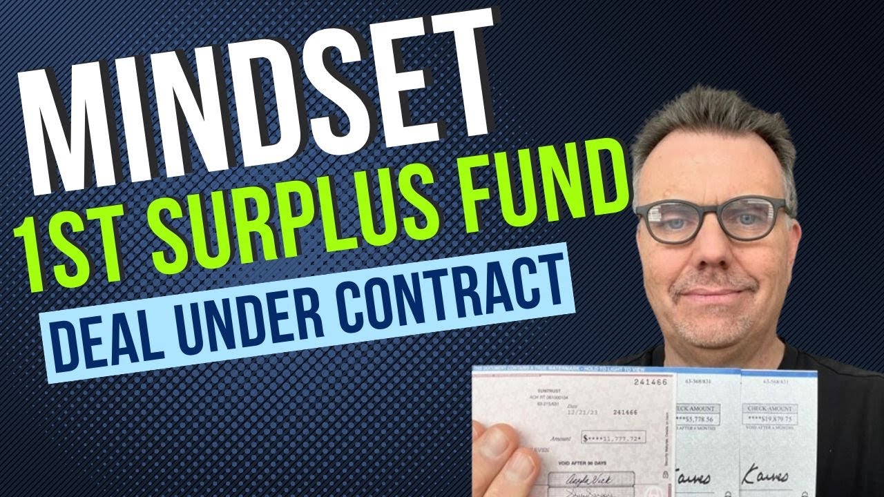 Mindset - get your 1st Surplus Fund Deal under contract! Beliefs in the ...