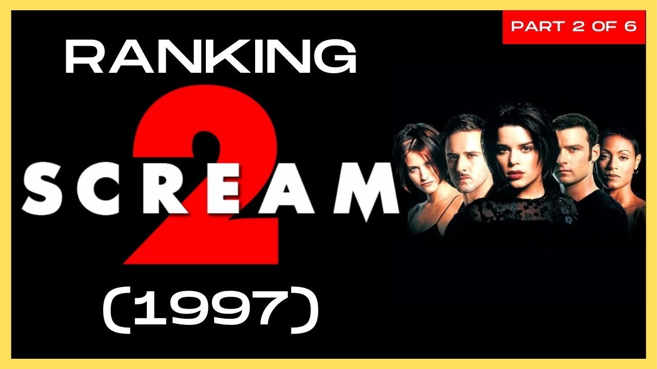 Ranking All 6 Scream Movies | Scream 2 (1997) - YouTube