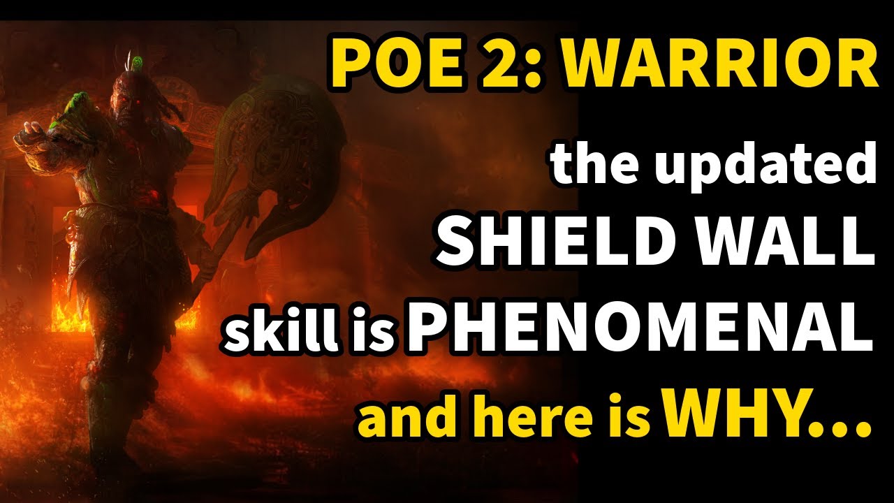 POE 2: the updated Shield Wall skill: detailed analysis and why is so ...
