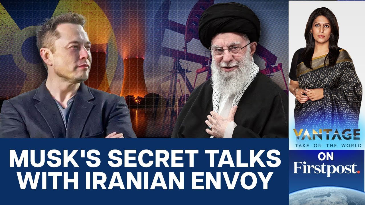 Donald Trump Sends Elon Musk for Secret Talks with Iran? | Vantage with ...