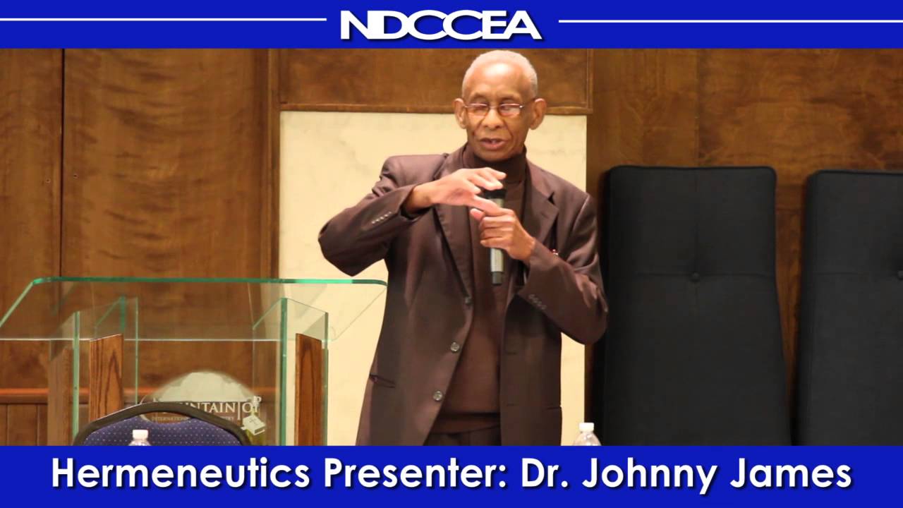 Dr. Johnny James. Subject: Hermeneutics - Interpreting the Bible pt.3 ...