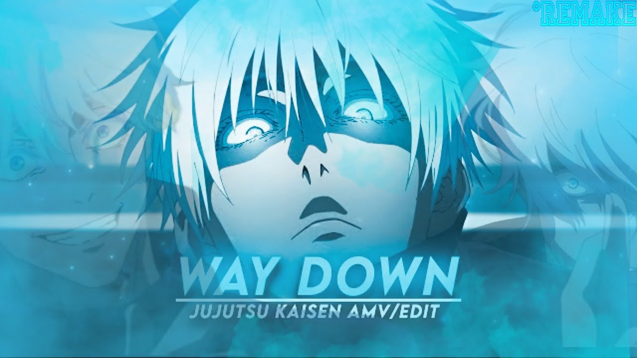 GOJO EDIT | WAY DOWN [AMV/EDIT] | CAPCUT | @6ft3 REMAKE - YouTube