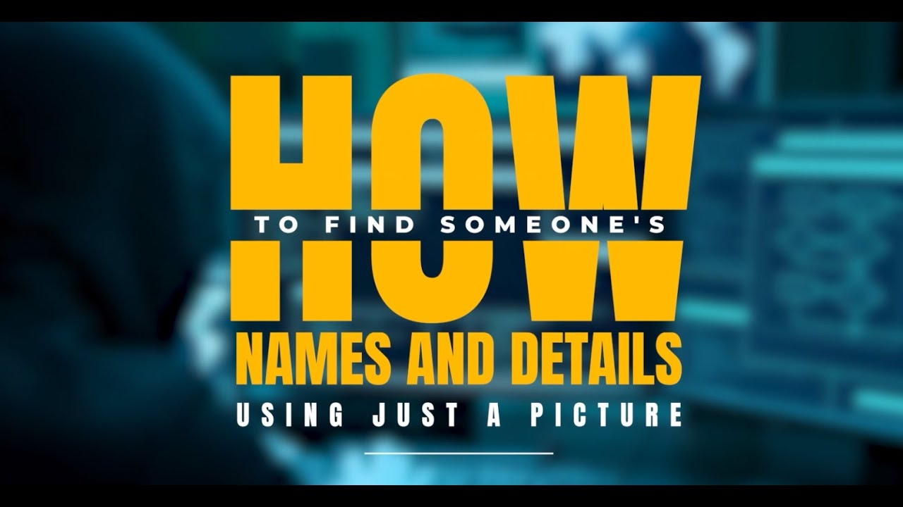 How to Find Unknown Person Name and Details with Just a Picture - YouTube