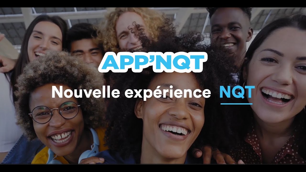 APP'NQT, la nouvelle expérience NQT - YouTube