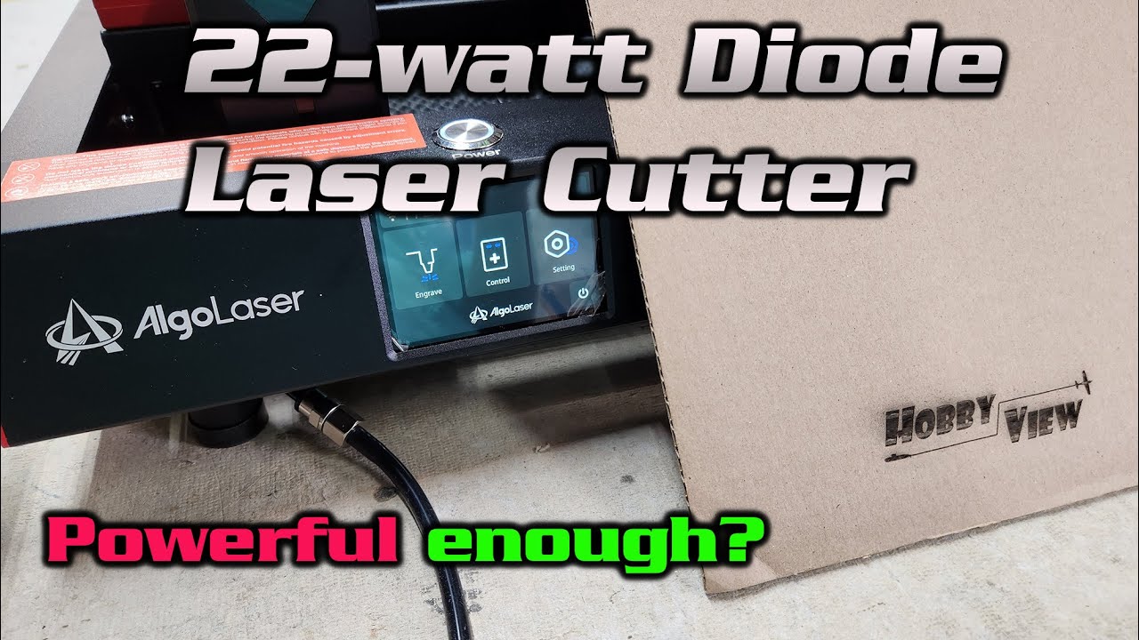 Coherent Cutting - AlgoLaser Delta 22W Diode Laser Engraver | HobbyView ...