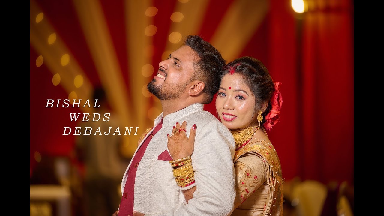 Bishal weds Debajani wedding hihglights video - YouTube