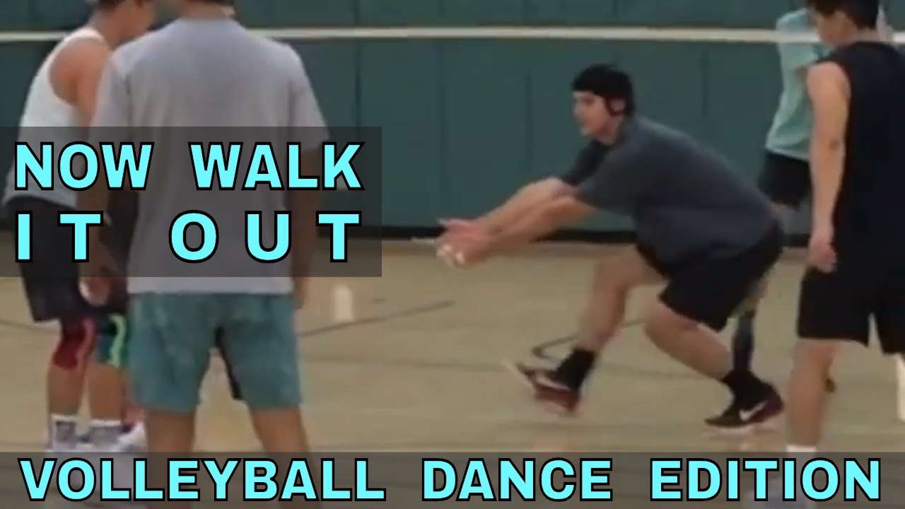 Now Walk It Out | Volleyball Dance Edition #3 - YouTube