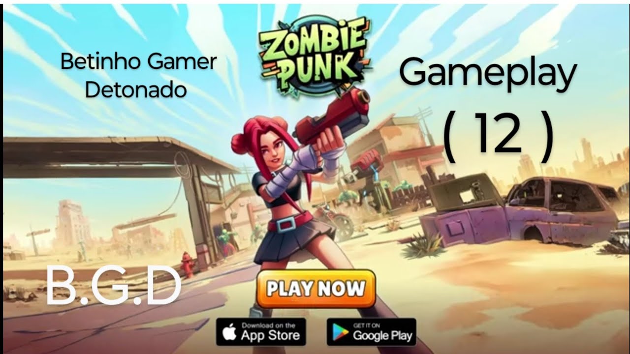 ZomBie Punk gameplay ( 12 ) B.G.D - YouTube
