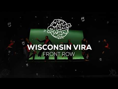 Wisconsin Vira | Front Row | Aa Dekhen Zara | Groove with XO