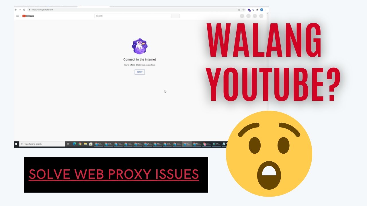 How to unblock Youtube using proxies (for VPN users sa PINAS) 2021 ...
