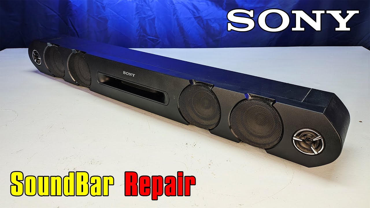 Sound Bar SONY Repair / sound problem - YouTube