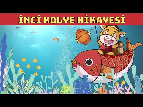 İNCİ KOLYE HİKAYESİ / MASAL SERÜVENİ