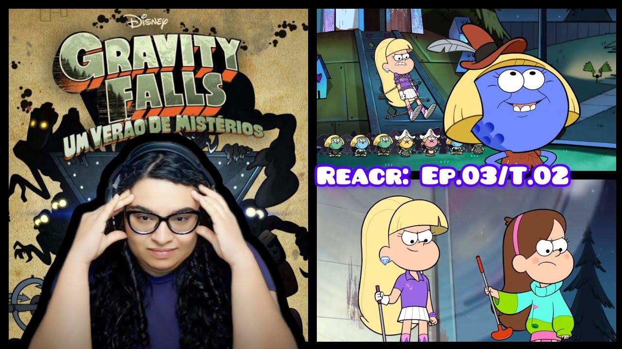 Reagindo a Gravity Falls |#react :Ep.03/T.02 | A MABEL NÃO PRECISAVA ...