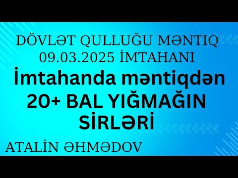 DÖVLƏT QULLUĞU MƏNTİQ PROQRAMI- 20+ bal yığmağın sirri- Atalin Əhmədov 2025 #məntiq #vergi