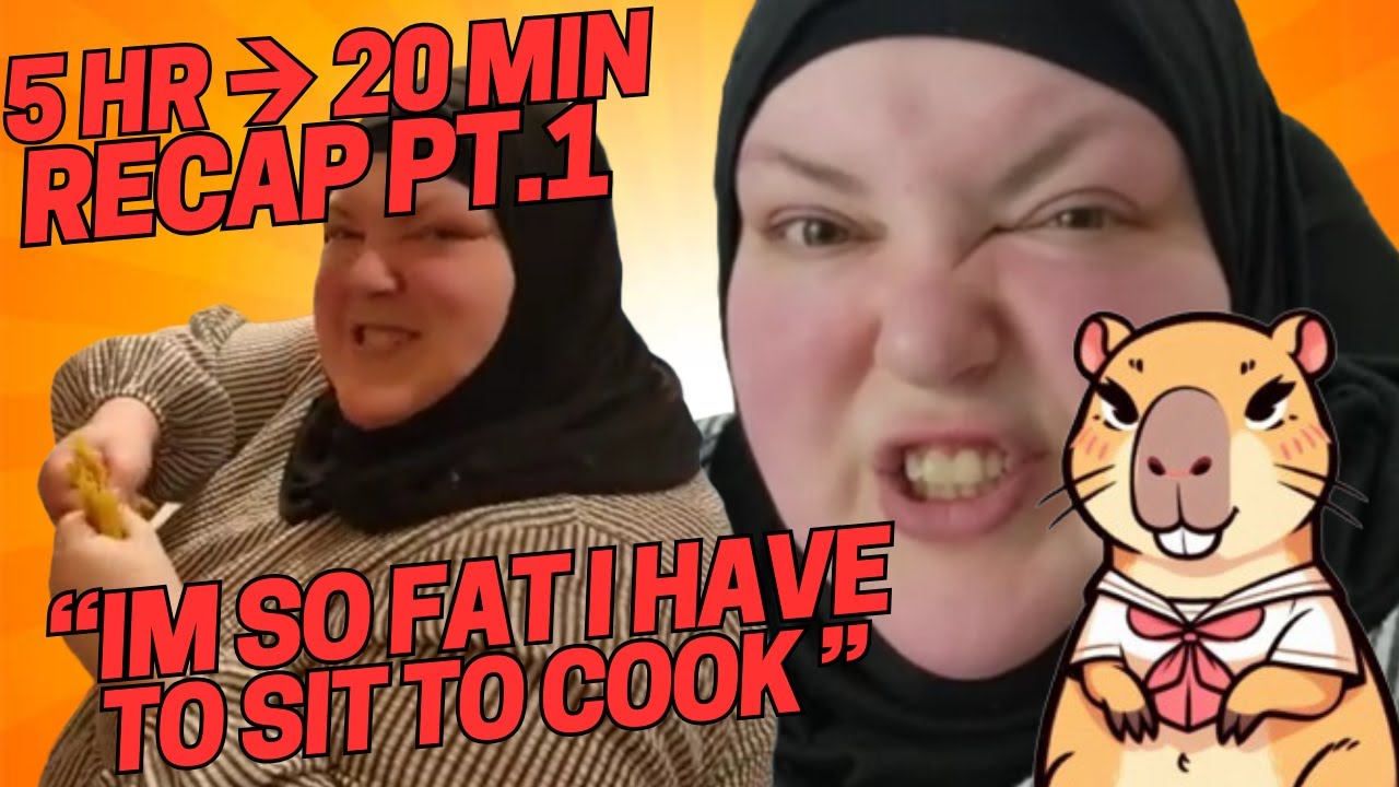 5 Hours to 20 Min - RECAP PT 1 - Foodie I'm So Fat I Have to Sit To ...