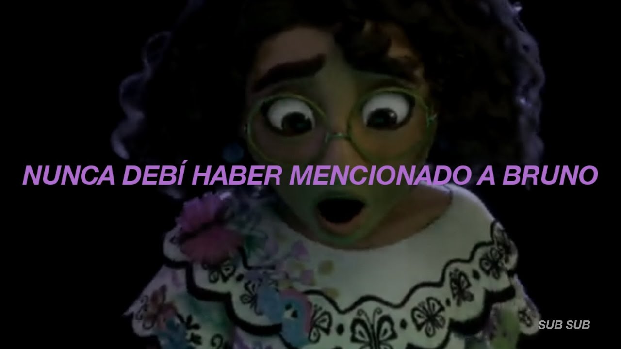 We Don't Talk About Bruno - Sub Español - Video - Letra en Español ...