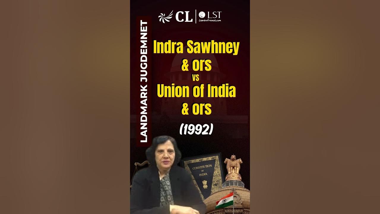 Indra Sawhney vs Union of India: Case That Changed Reservation ...