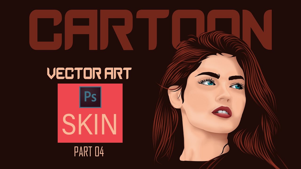 Skin馃槏馃槏 Professional Vector Illustrationcartoon Effectvector Art Photoshop Tutorial Part 4