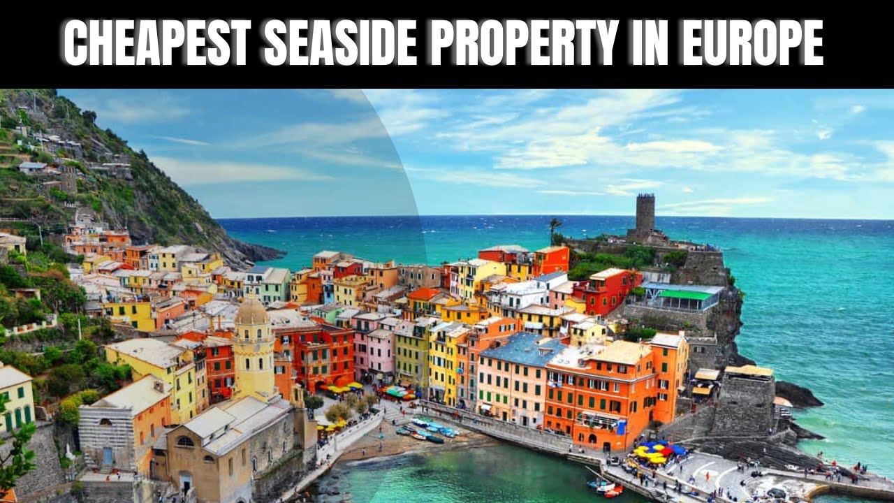 5 Cheapest Seaside Places to Buy Property in Europe in 2022 - YouTube