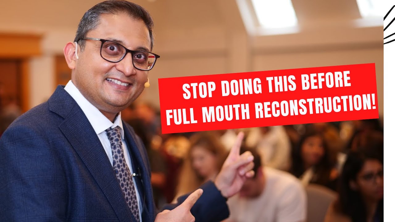 STOP Doing This Before Full Mouth Reconstruction (Link Below) - YouTube