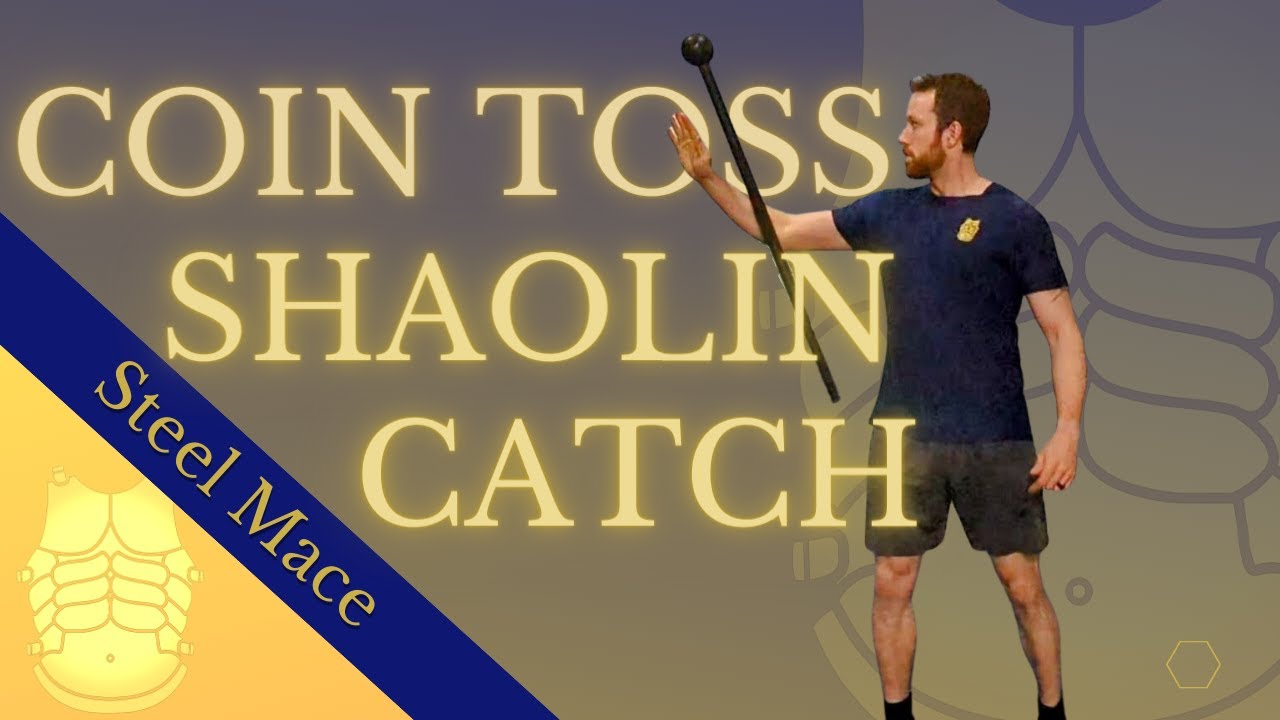 Steel Mace Coin Toss Shaolin Catch - YouTube