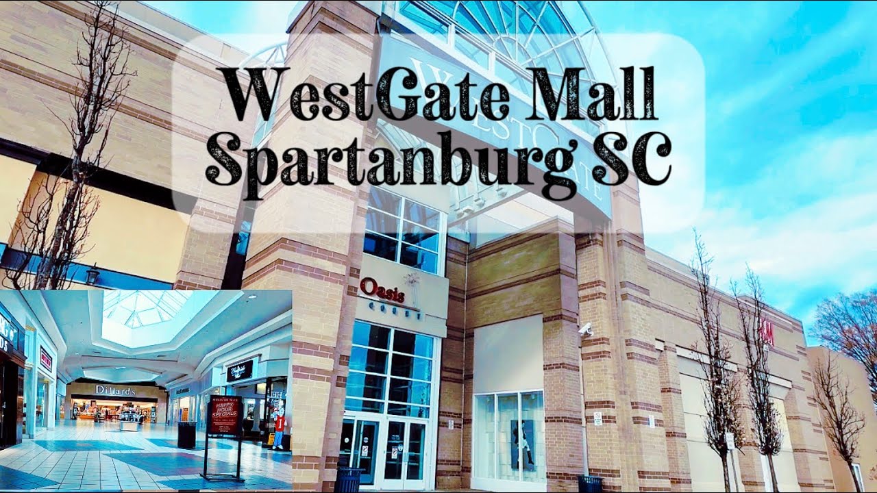 WestGate Mall Spartanburg SC | Shopping Mall Tour #southcarolina #mall ...