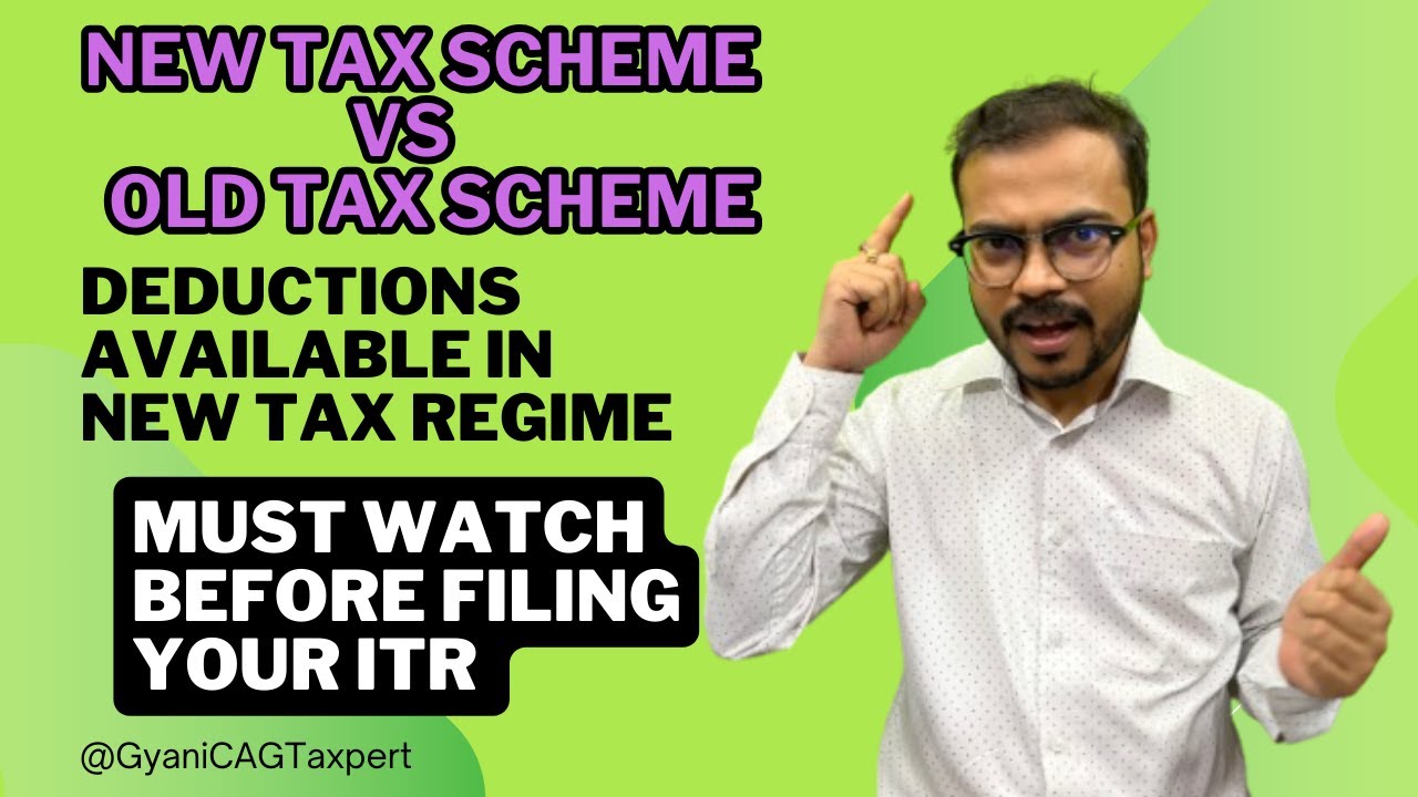 Exemptions allowed in New Scheme of ITR I Old and New Scheme Slab Rates ...