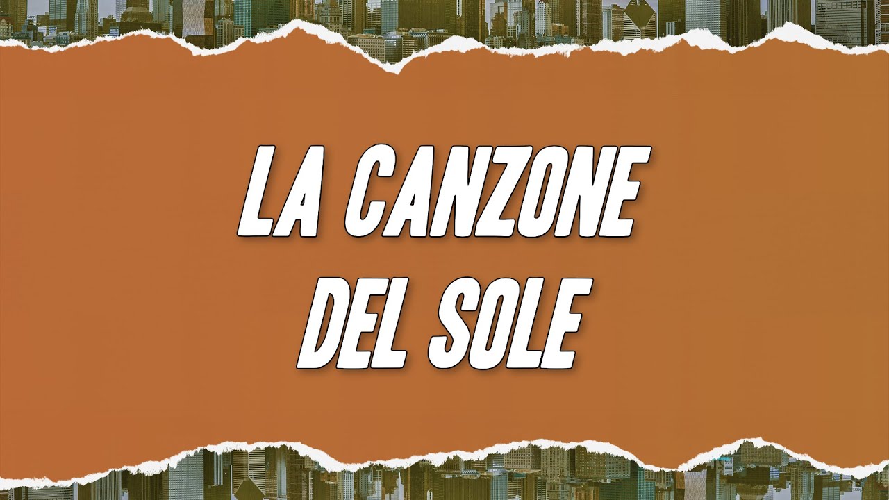 Lucio Battisti - La canzone del sole (Testo) - YouTube