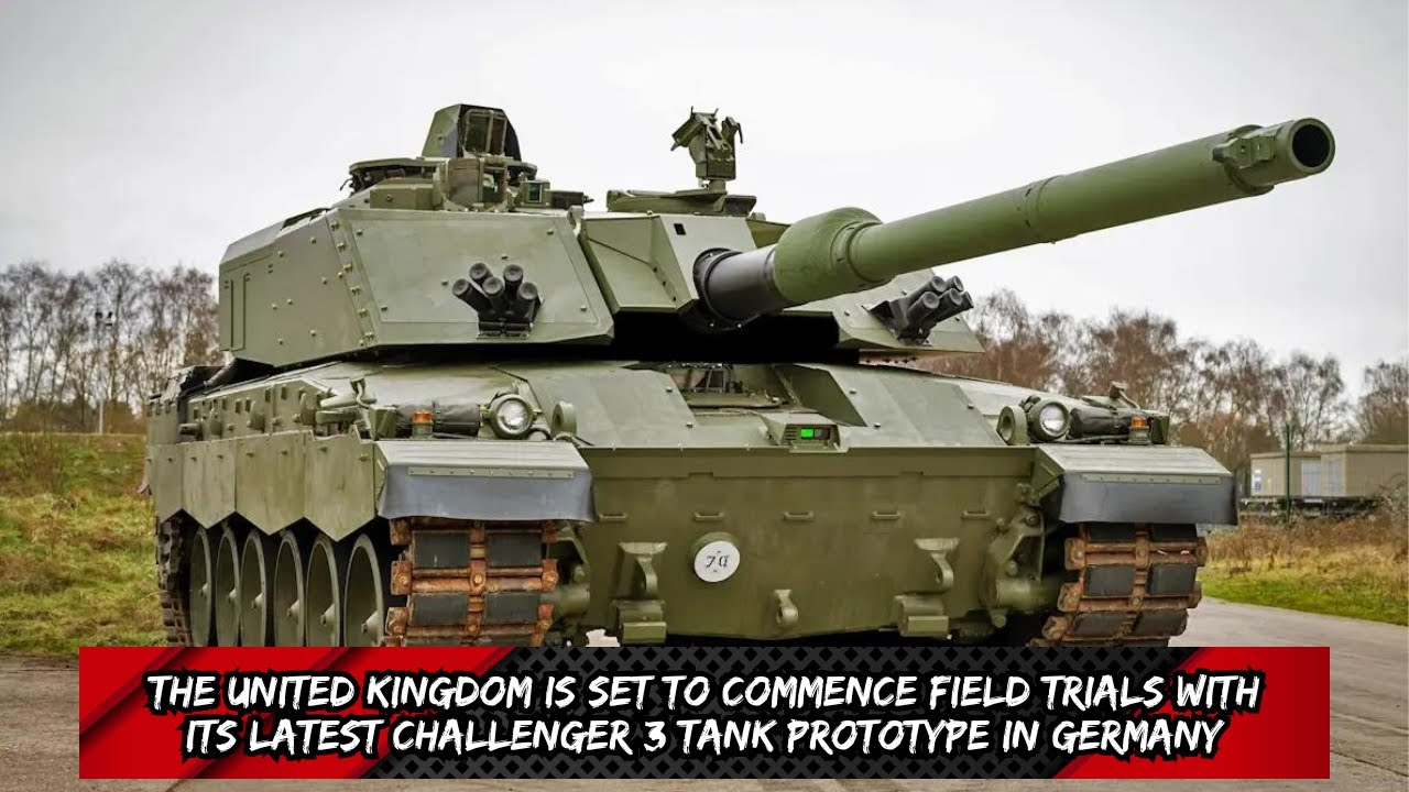 The United Kingdom is set to commence field trials with its latest ...