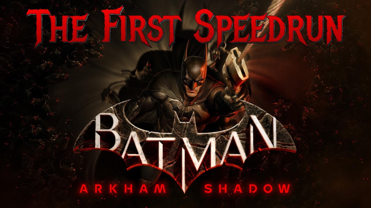 The Very First Arkham Shadow Speedrun (I Think...) *SPOILERS* - YouTube