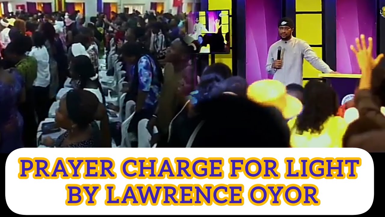 Prayer charge by Lawrence Oyor - YouTube