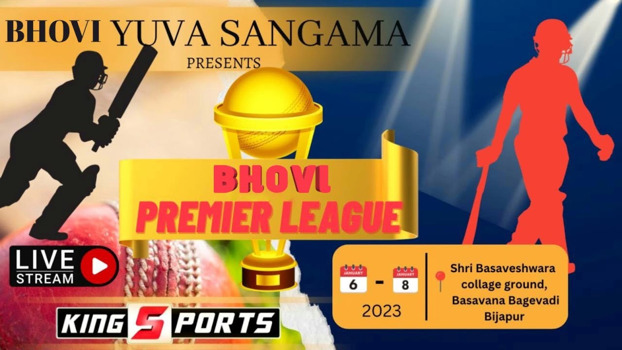 BHOVI YUVA SANGAMA - presents BHOVI PREMIER LEAGUE - BASAVANA BAGEVADI ...