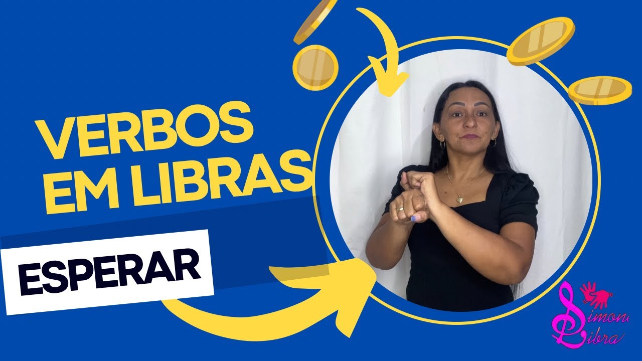 ESPERAR EM LIBRAS | SINAL DO VERBO ESPERAR EM LIBRAS - YouTube