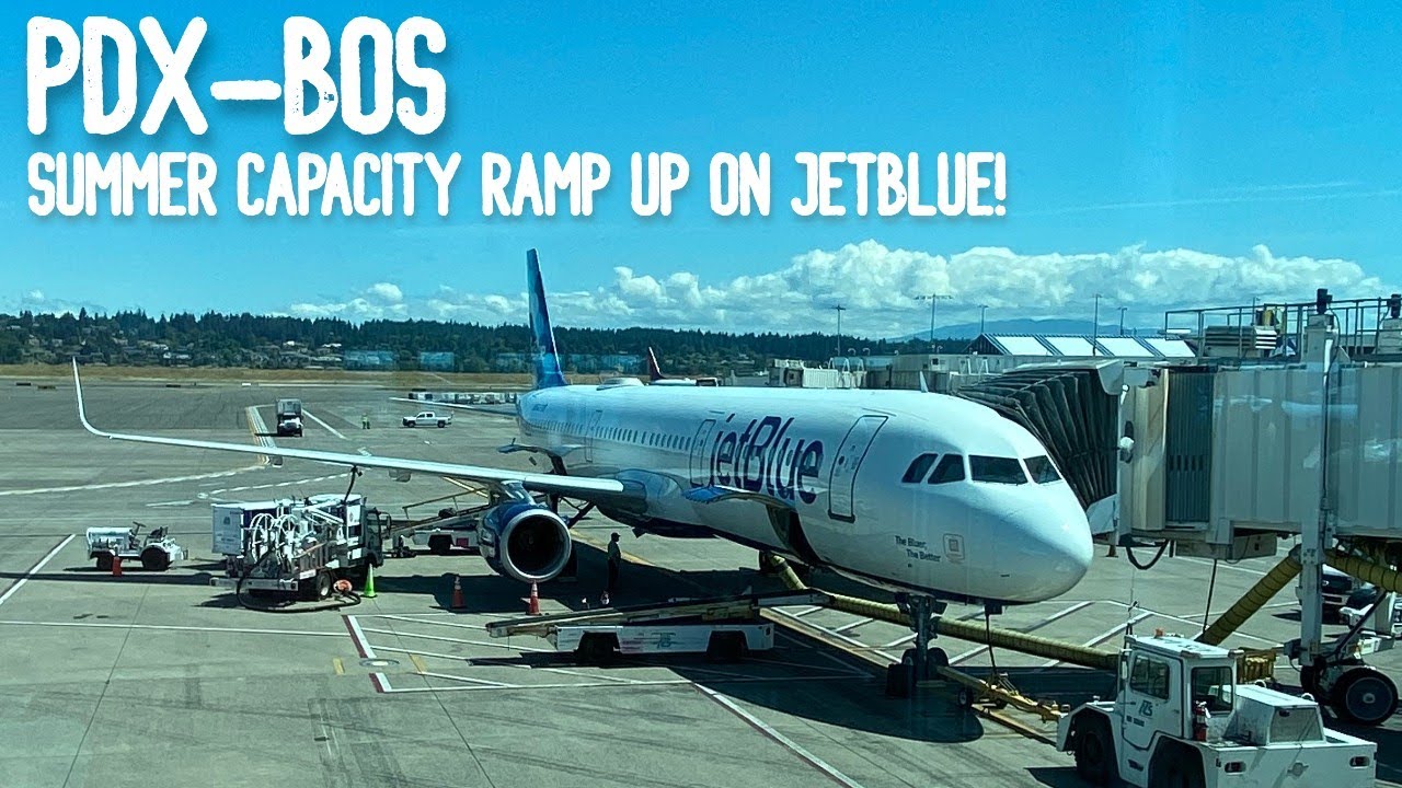 TRIP REPORT: jetBlue Portland, OR (PDX) - Boston, MA (BOS) A321 ...