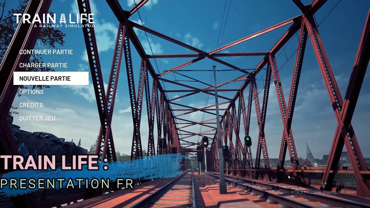 TRAIN LIFE: Présentation FR - YouTube