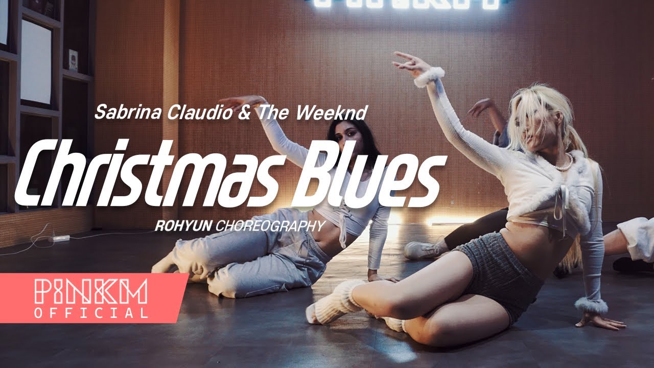 Sabrina Claudio & The Weeknd - Christmas Blues / ROHYUN Class / [부천/강남 ...