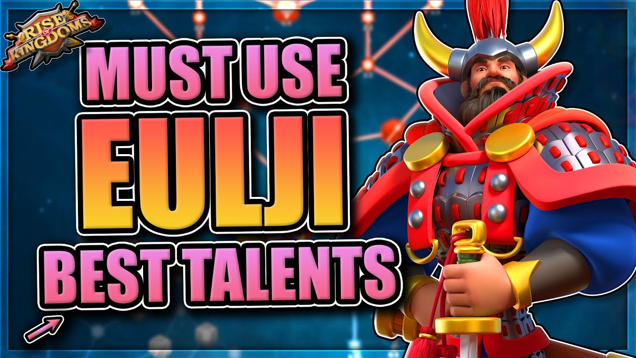 Eulji Mundeok Talents and Guide [Rise of Kingdoms Infantry - Fall 2020 ...