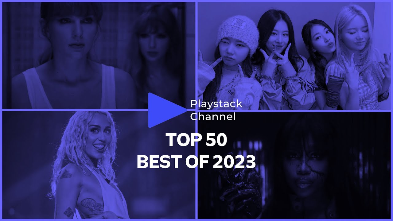 Playstack Top 50 Global - Best of 2023 - YouTube