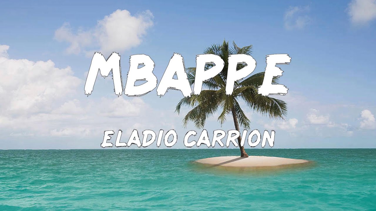 Eladio Carrion - Mbappe (Musica Letra) - YouTube
