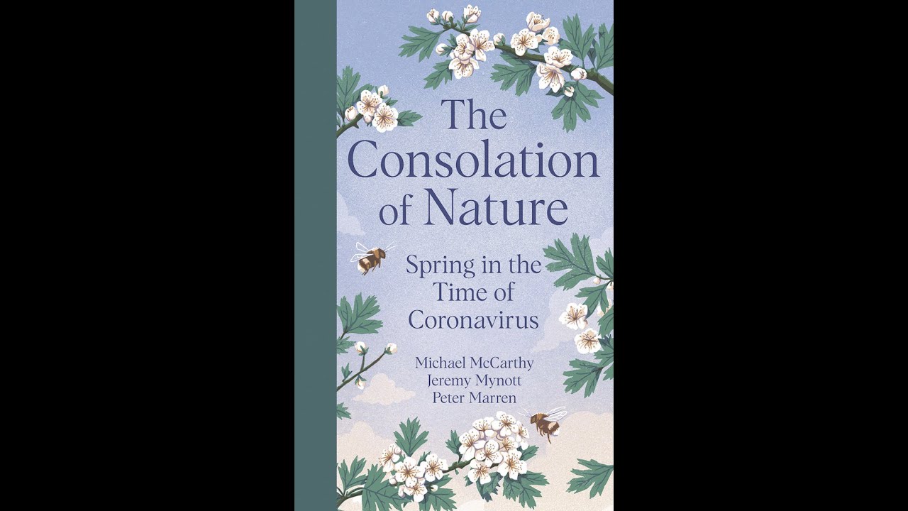 The Consolation of Nature with author Michael McCarthy - YouTube