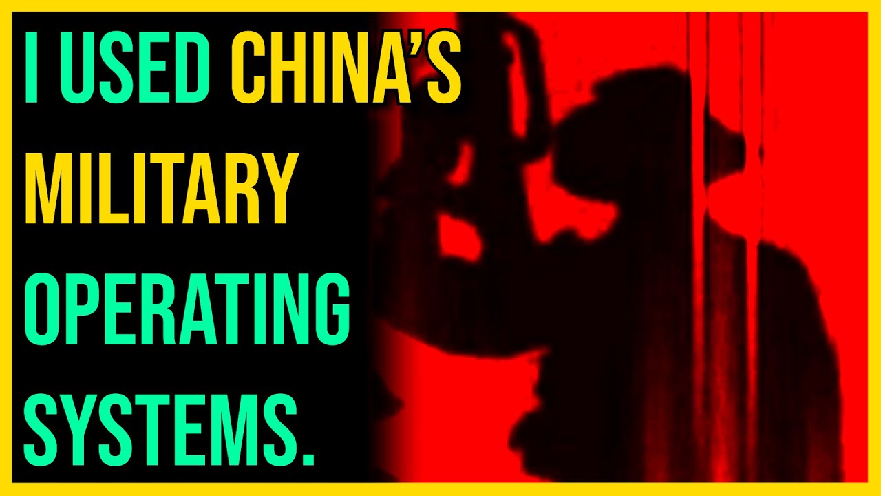 I Used Chinese Military Operating Systems... - YouTube