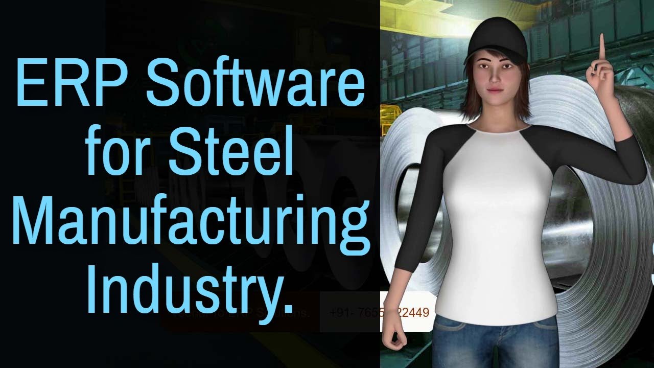 ERP software for steel manufacturing industry. Best steel ERP software ...