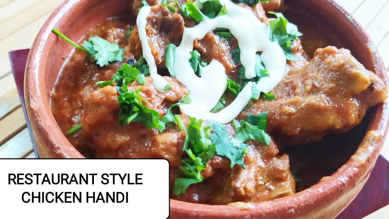 Chicken Handi Recipe | Restaurant Style Chicken Handi Recipe | Best ...