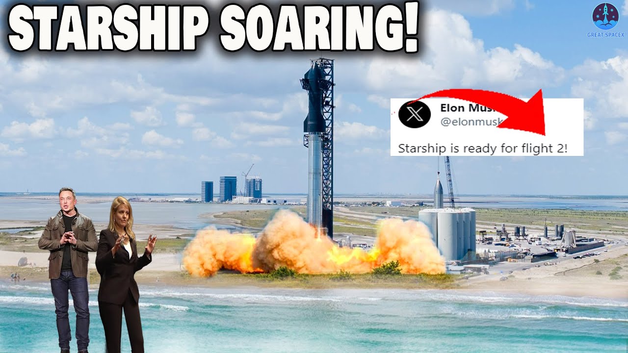 SpaceX just declared Starship is ready for flight 2 Elon Musk reaction ...