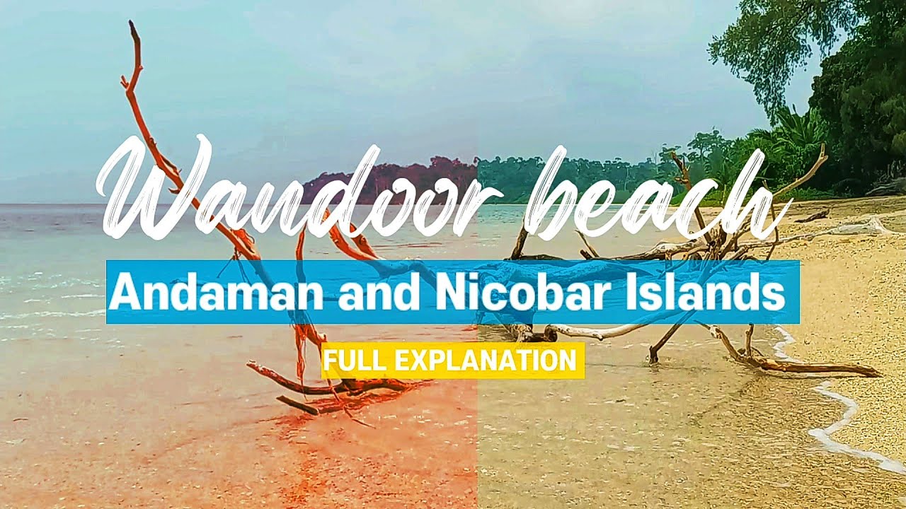 WANDOOR BEACH | PORT BLAIR | ANDAMAN AND NICOBAR ISLAND 🏝️ - YouTube