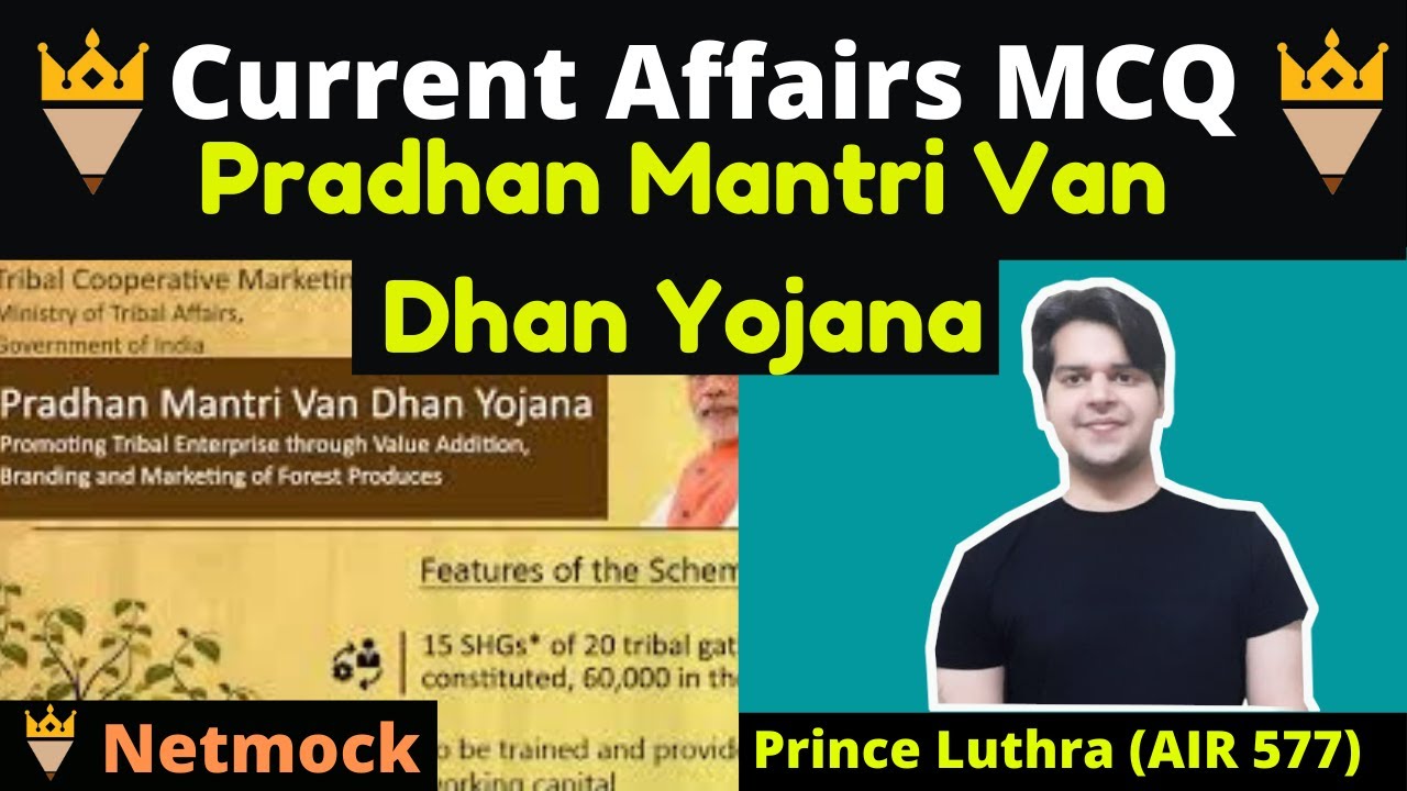 Current Affairs MCQ Pradhan Mantri Van Dhan Yojana | Daily Current ...