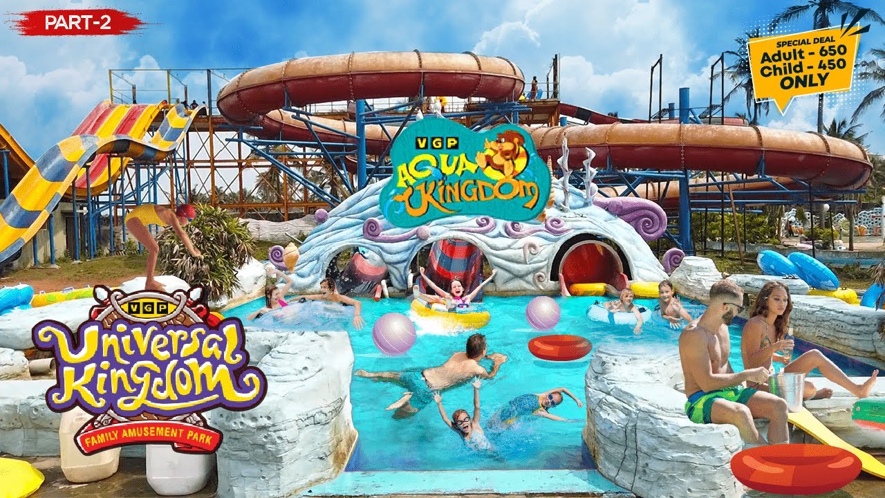 VGP Universal Kingdom || Aqua Kingdom In Chennai || Full Tour ||THRILL ...