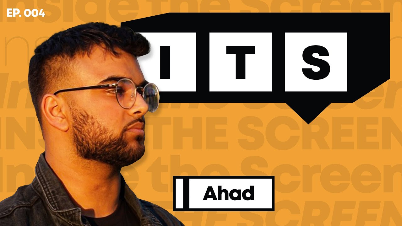 Inside The Screen with AHAD - YouTube