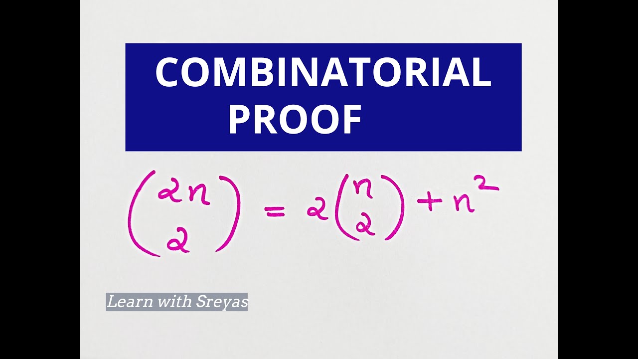 Combinatorial Proof C 2n 2 2 C n 2 N 2 Combinatorial Proofs 3