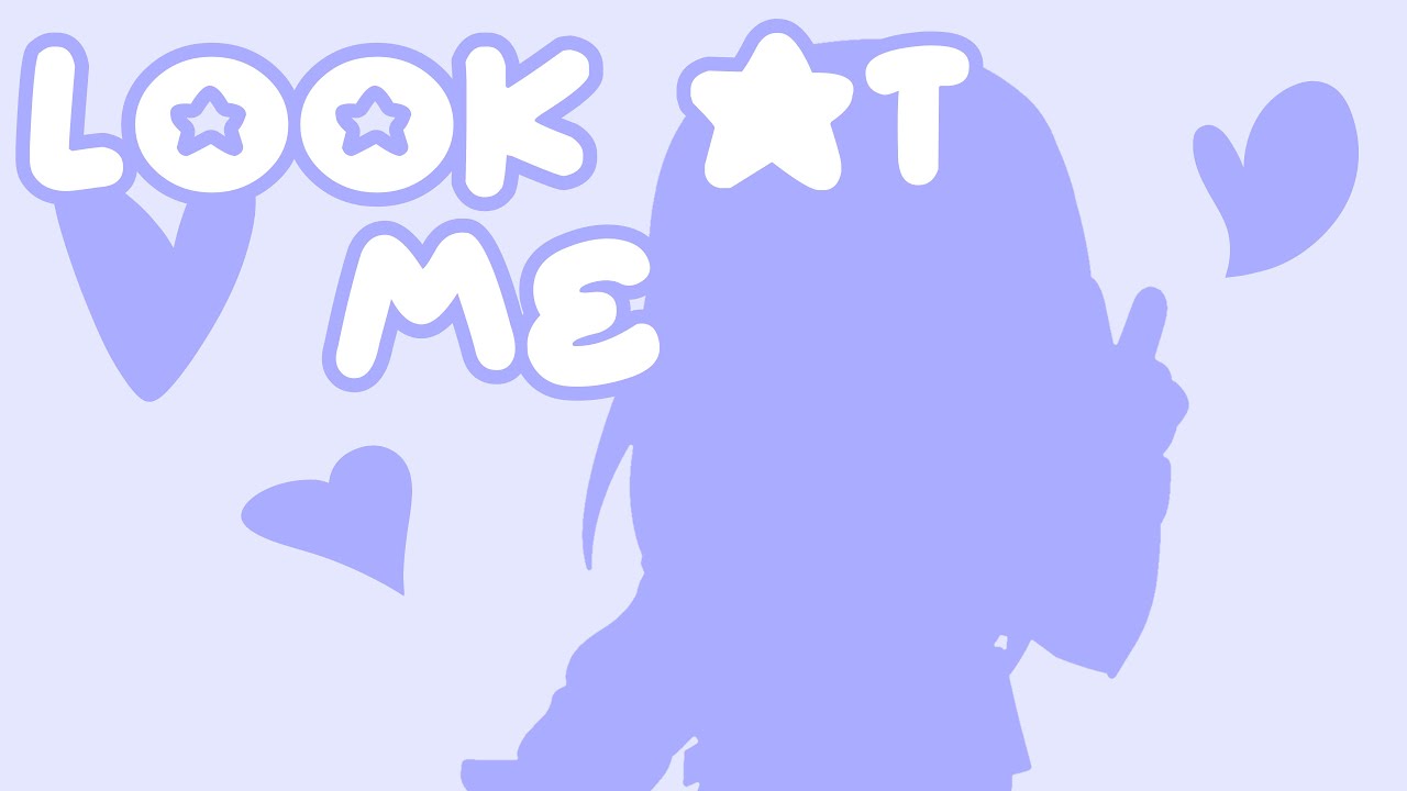 “Look At Me” || P6 Meme - YouTube